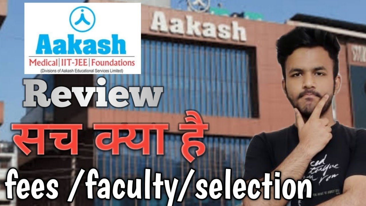 Aakash institute review / honest review of Aakash institute / faculty ...