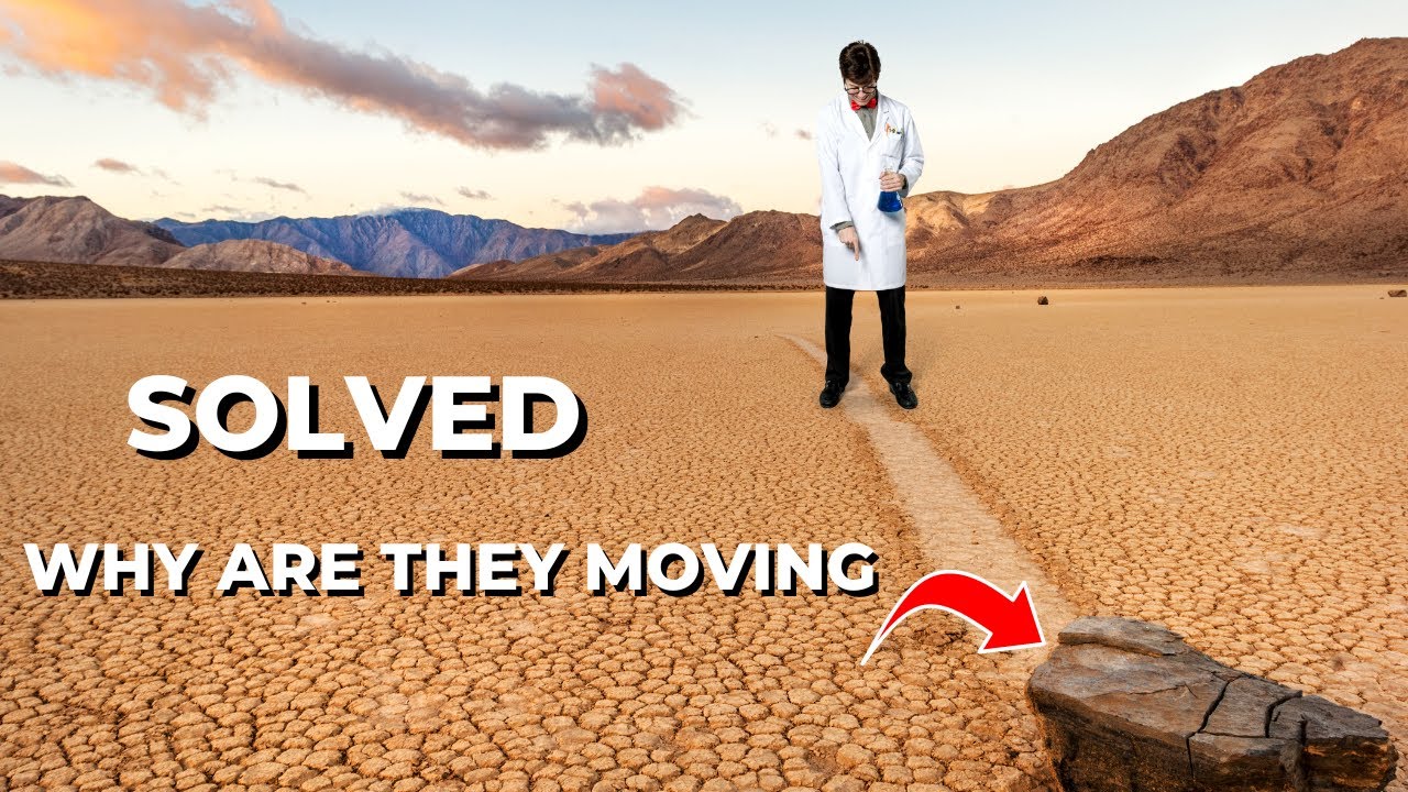 MYSTERY SOLVED! The Moving Rocks at Racetrack Playa | Ever Wonder Why ...