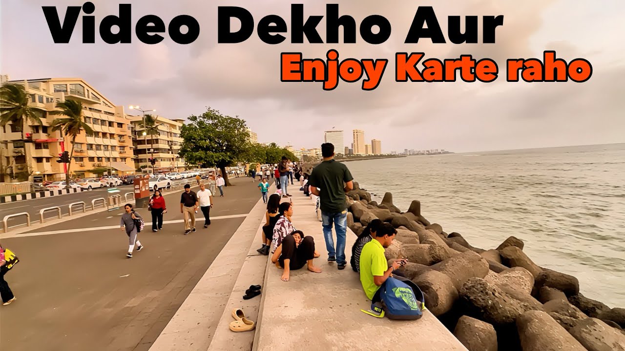 Mumbai Marine Drive Keya Ho Raha Hai cholo Dekhta Hun Amazing View # ...
