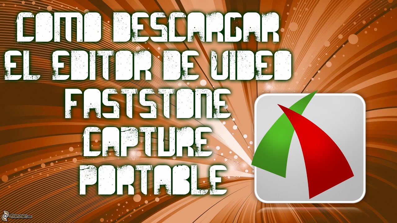Como Descargar el Editor y Grabador de Video Faststone Capture - YouTube
