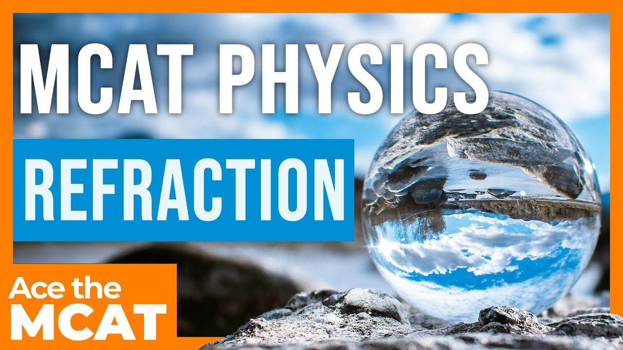 MCAT Physics: Reflection and Refraction - YouTube