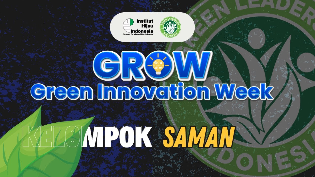 Green Innovation Week - Kelompok SAMAN - YouTube