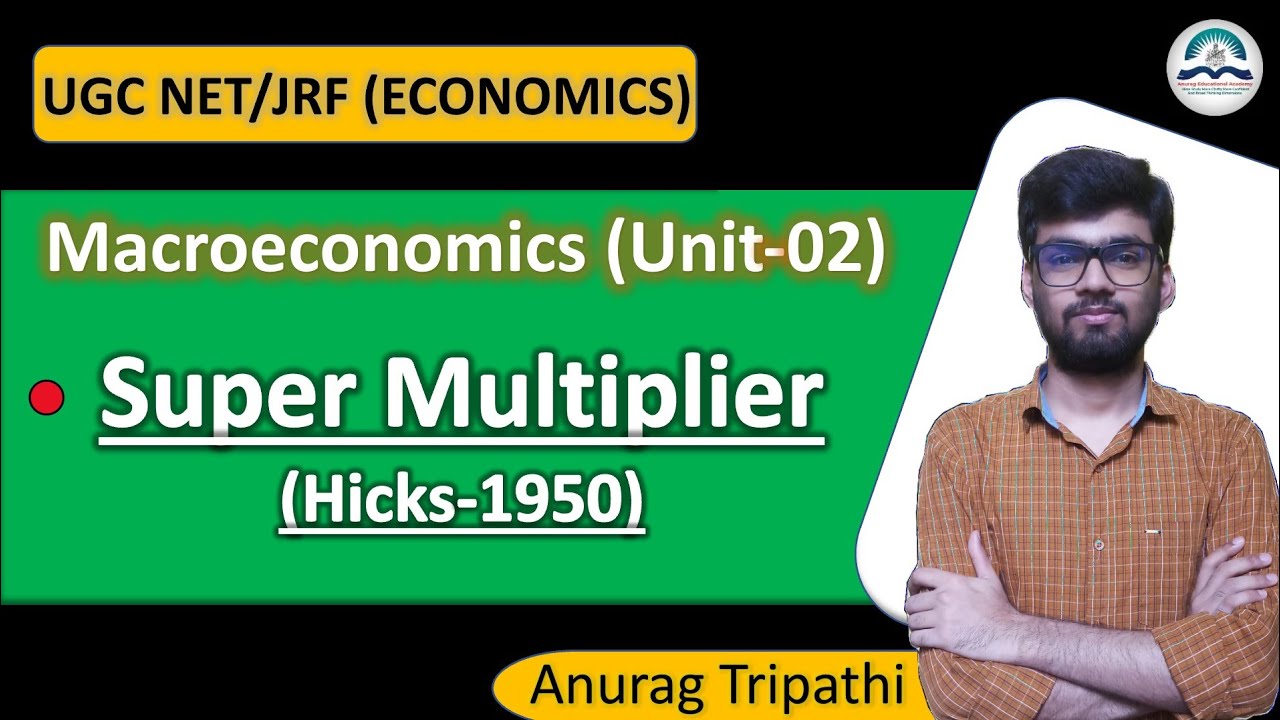 Super Multiplier By Anurag Tripathi UGC NET/JRF(Economics) - YouTube