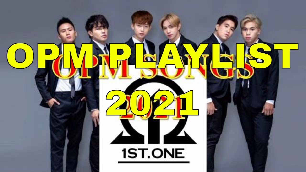 OPM SONGS 2021 | RAP SONGS 2021 | 1ST ONE- You Are The One (Ttak Maja ...