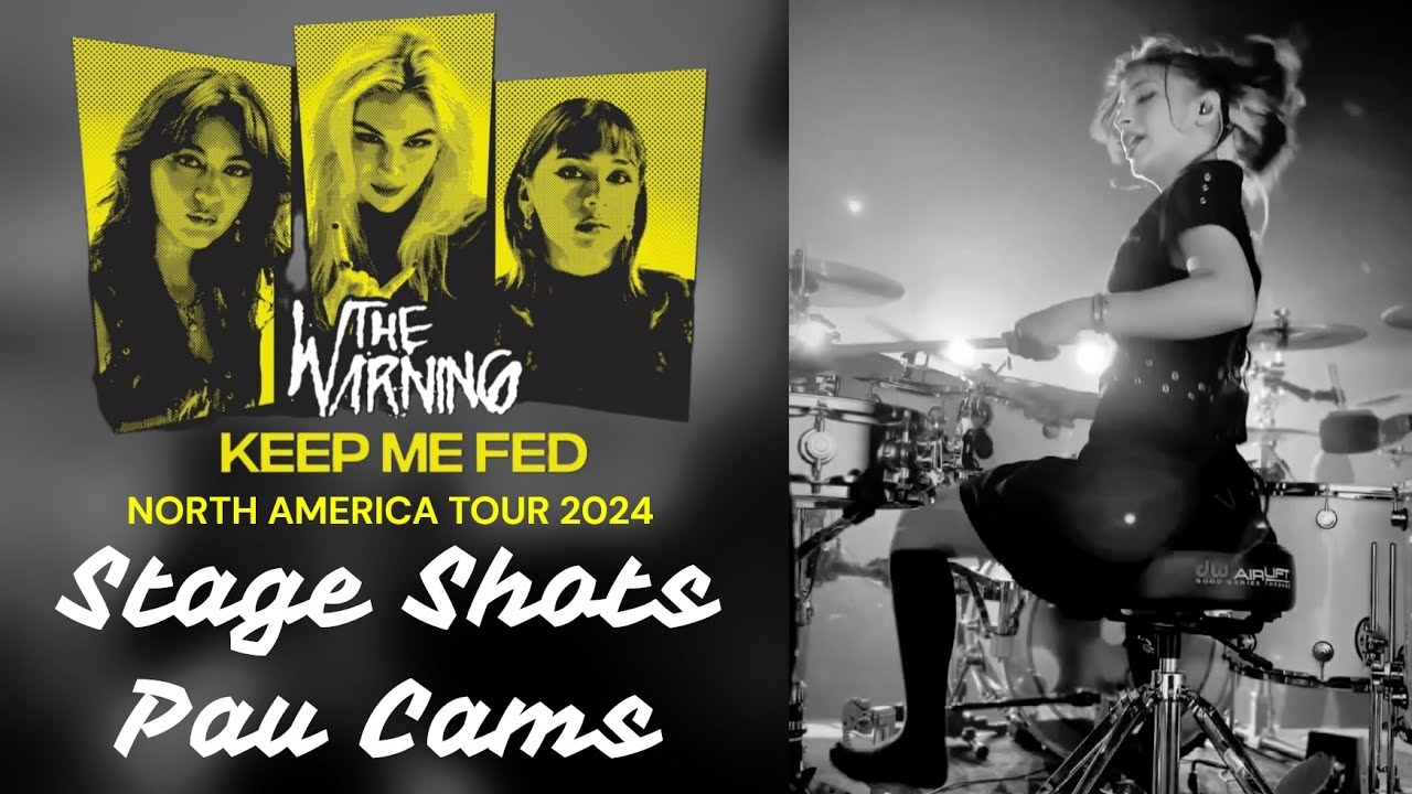 The Warning - Pau Drum Cams and Stage Shots Compilation - Keep Me Fed ...