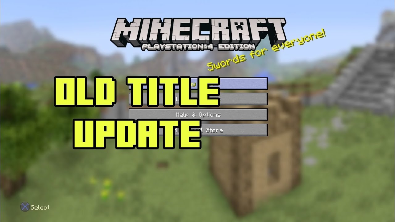 Playing old title update of Minecraft PS4 edition - YouTube
