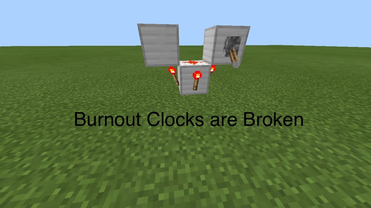MCPE - Burnout clocks are a bit broken - YouTube