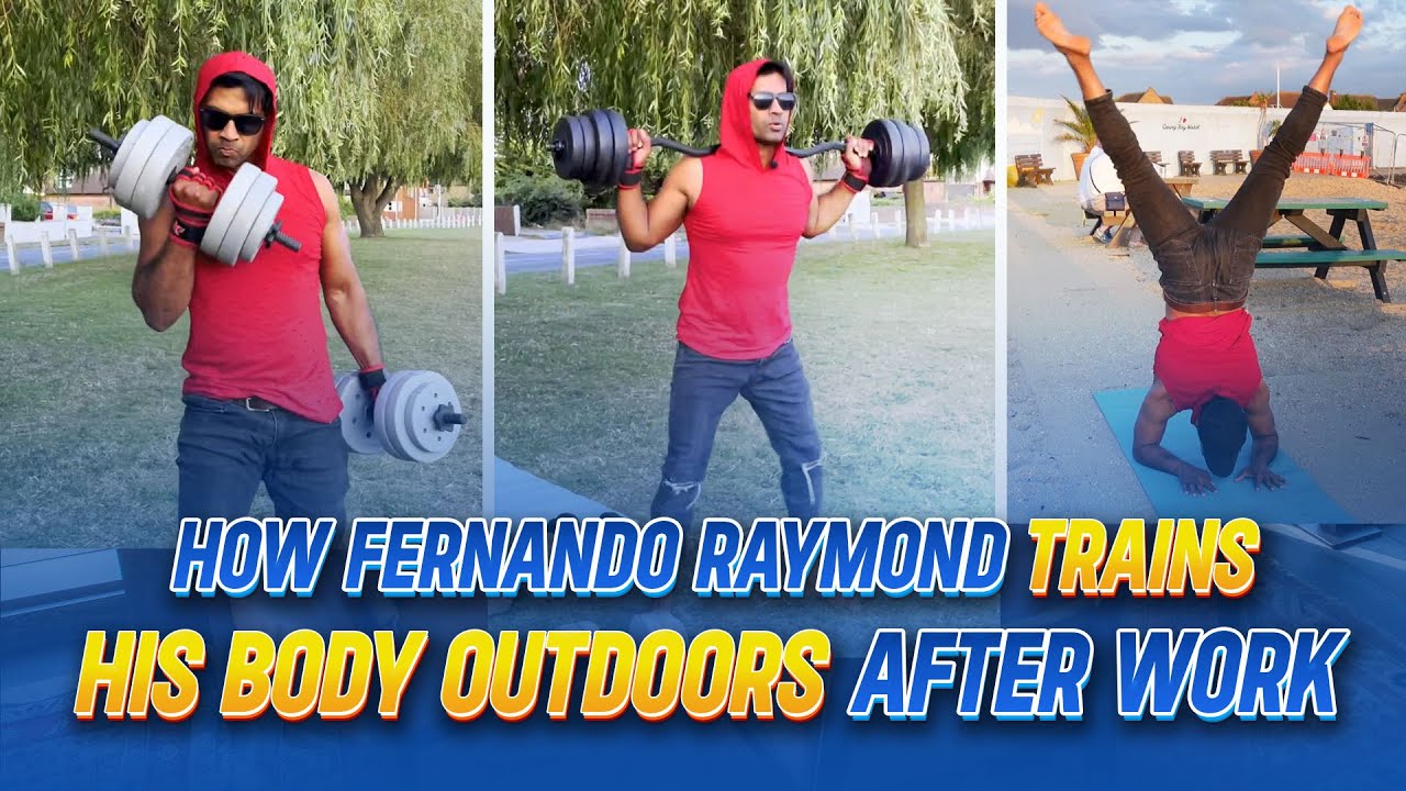 How Fernando Raymond Trains His Body Outdoors After Work - YouTube