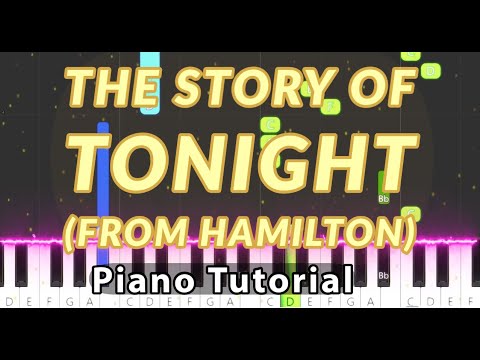 The Story of Tonight (From Hamilton) - Hamilton Piano Tutorial - YouTube