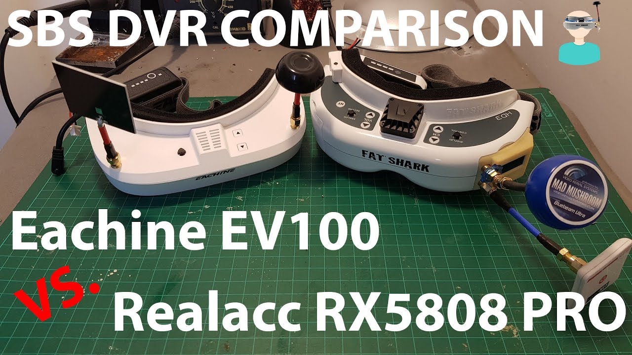 Eachine EV100 VS. Realacc RX5808 PRO - Side By Side DVR Comparison ...