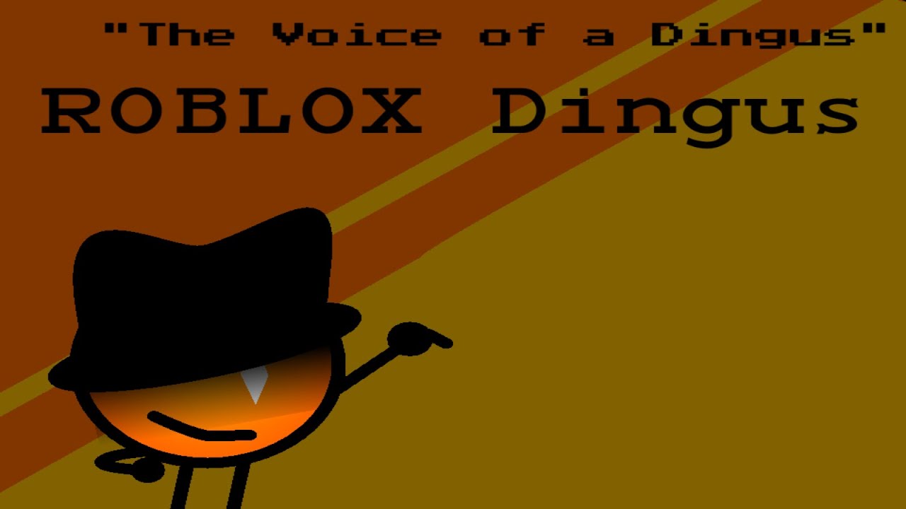 "The Voice of a Dingus" | ROBLOX dingus - YouTube