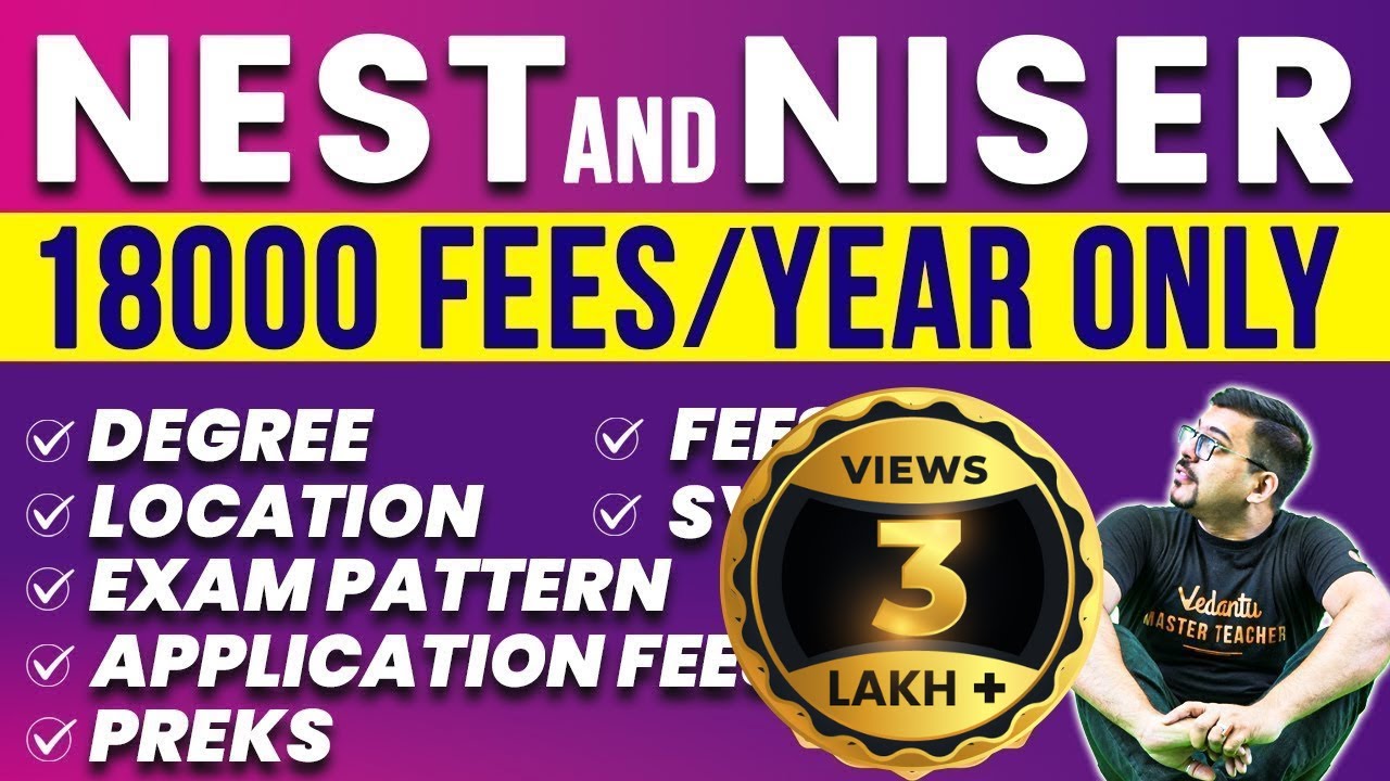 All about NEST 2023 and NISER | Complete Details like College, Fees ...