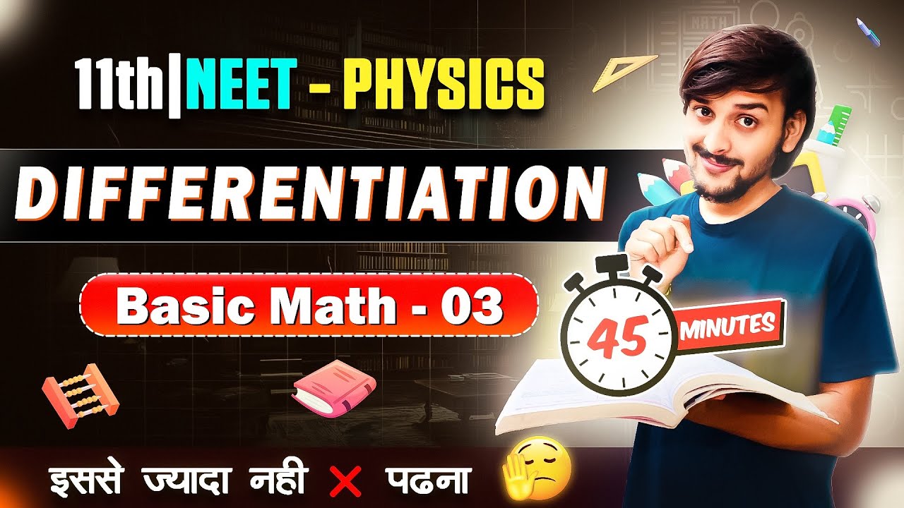 Differentiation Class 11th |NEET Physics|Basic Maths|Pranav Pandey|2025|Calculus - YouTube