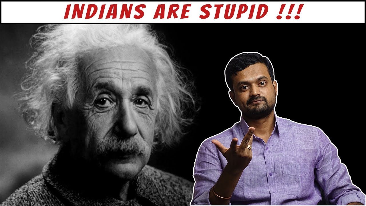 Why Einstein Says Indians Are Stupid Travel Diaries Nithilan Dhandapani Tamil YouTube why-einstein-says-indians-are-stupid-travel-diaries-nithilan-dhandapani-tamil-youtube