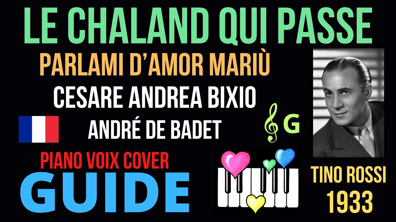 LE CHALAND QUI PASSE ( Parlami d'Amor, Mariù ) : Guide Piano Voix Cover ...