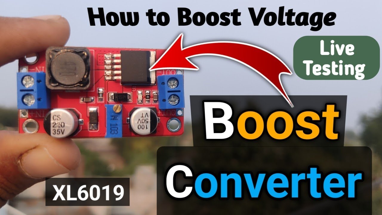 Boost converter | xl6019 | boost converter circuit | step up converter ...