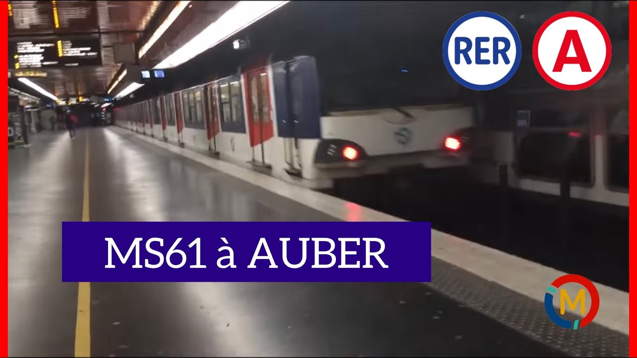 RER A - MS61 à Auber - YouTube