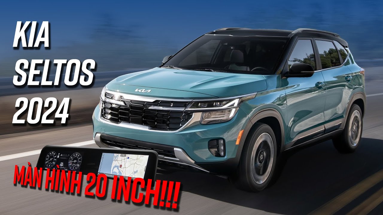 Kia Seltos 2024 lộ diện: Nội thất xịn xò, màn hình lên đến 20 inch? Bao ...