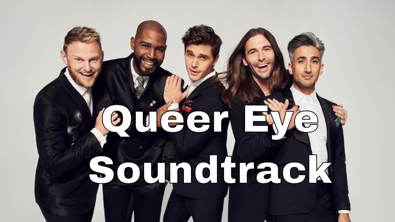 Queer Eye Soundtrack (2018) - Netflix - YouTube