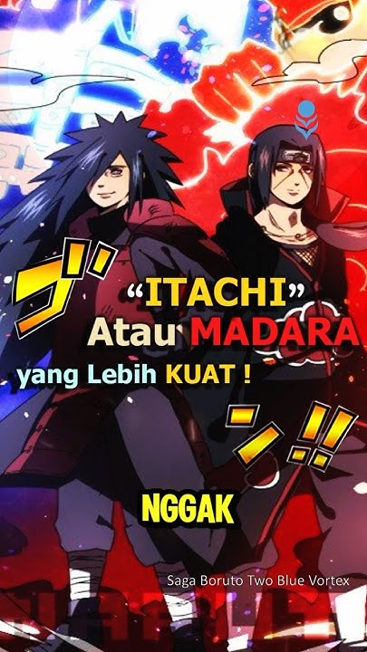 Apakah Itachi Lebih Kuat Dari Madara? Ini Fakta yang Bikin Kaget! - YouTube