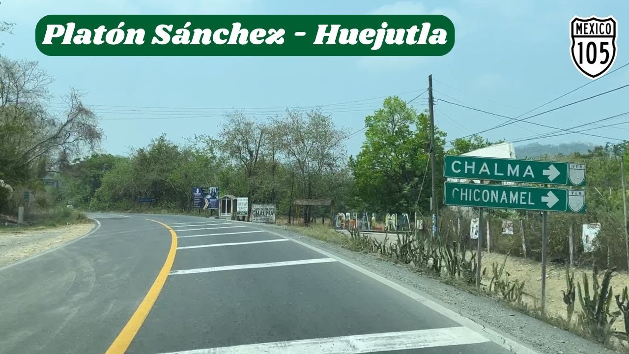 PLATÓN DE SÁNCHEZ, VERACRUZ A HUEJUTLA, HIDALGO - YouTube