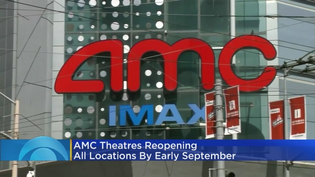 AMC Will Begin Reopening Theaters On August 20th - YouTube