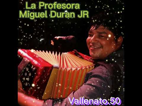 La Profesora - Miguel Duran Junior