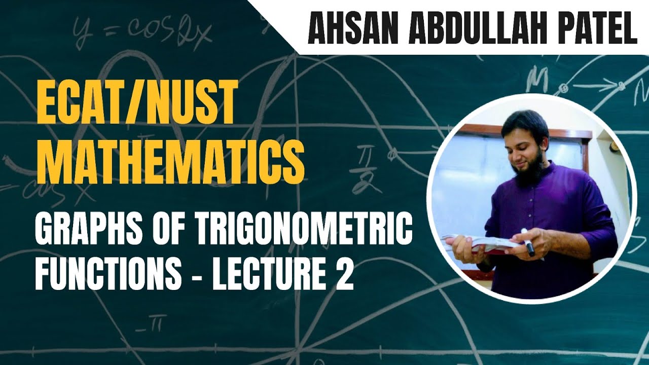How To Graph Trigonometric Functions (Asymptotes) ECAT/NUST | Lecture 2 ...
