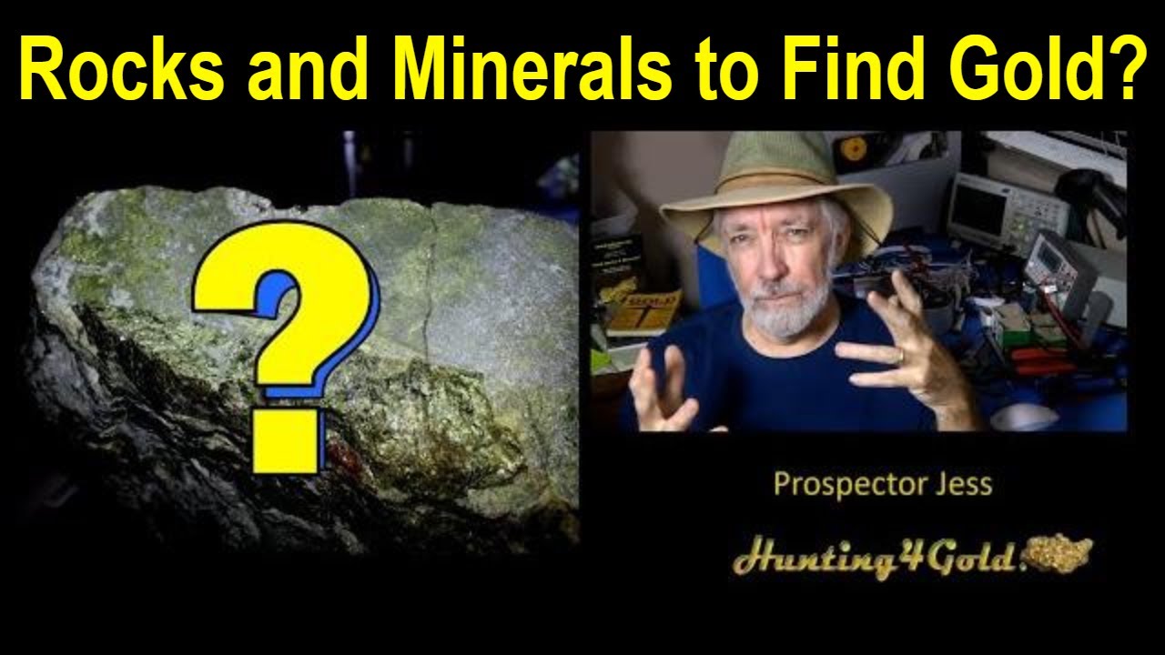 How to Use Rocks and Minerals to Find a Gold Lode (Prospecting for gold ...