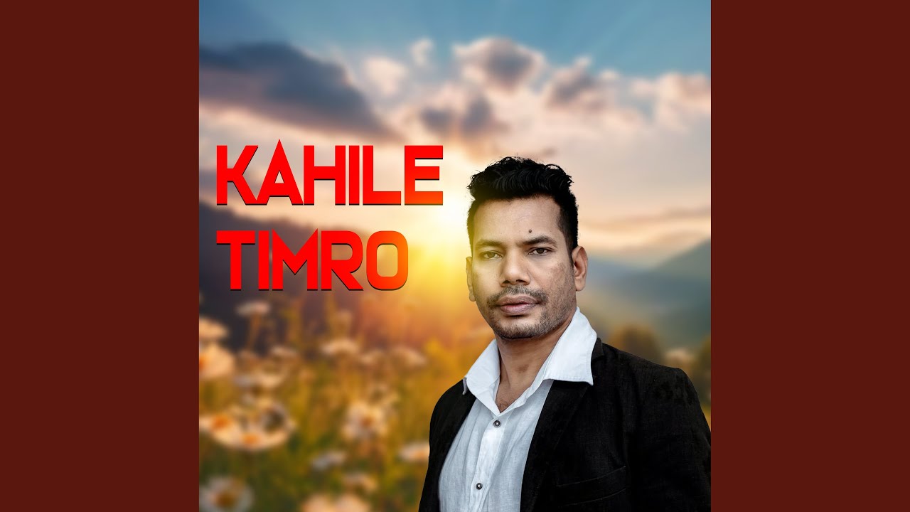 Kahile Timro (Extended Version) - YouTube