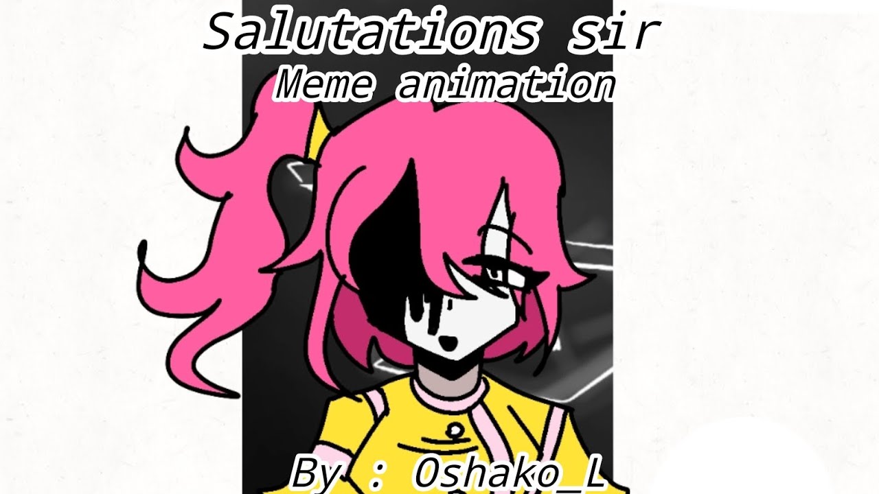 Salutations sir Meme animation - YouTube