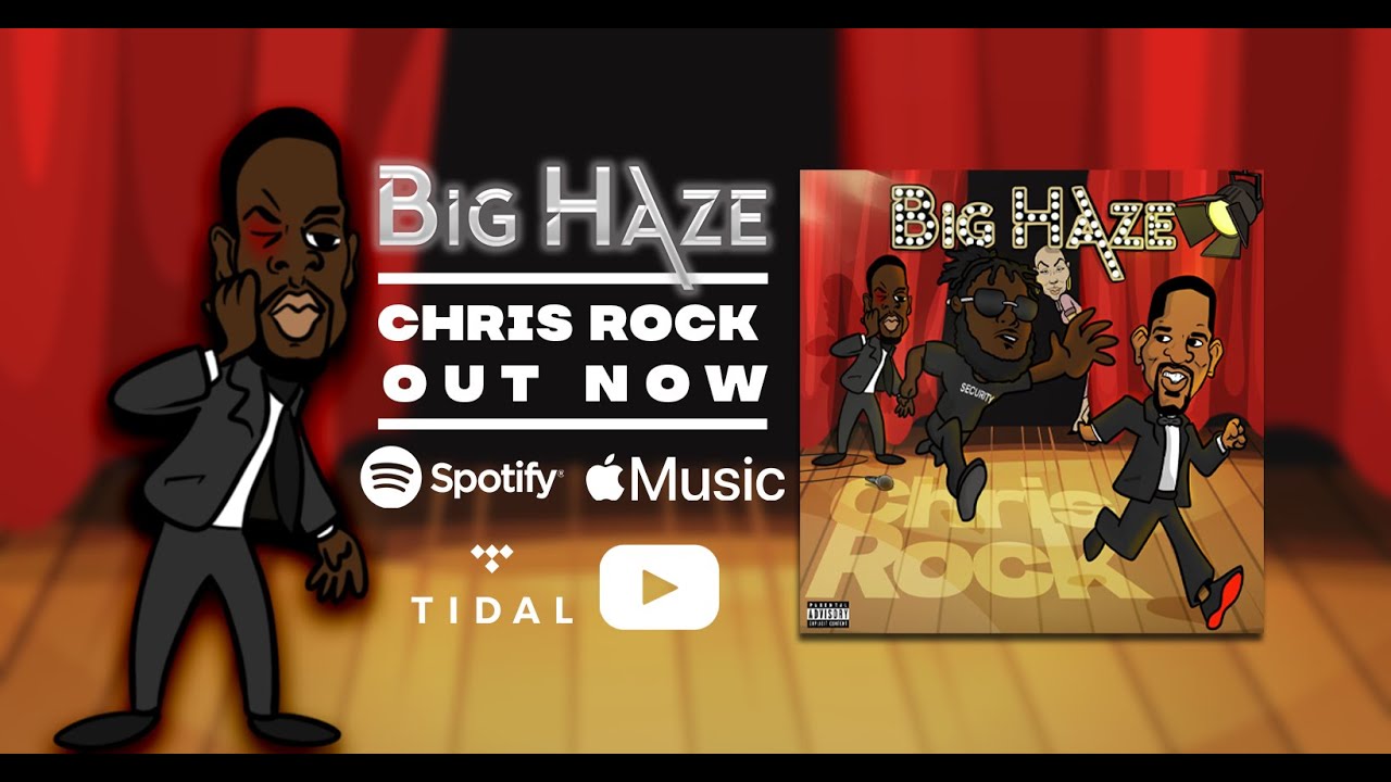 Big Haze - Chris Rock (OFFICIAL MUSIC VIDEO) - YouTube
