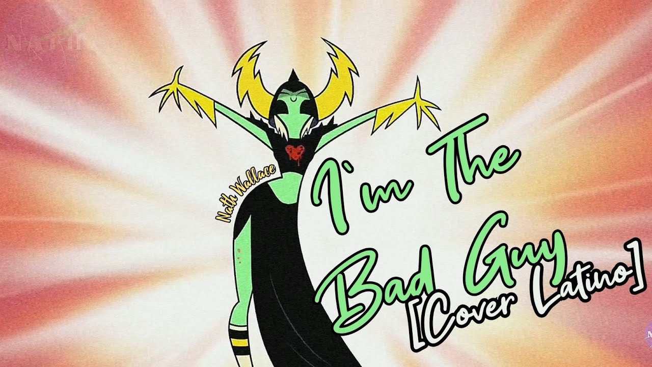 Lord Dominator: I'm The Bad Guy [COVER FEMENINO ESPAÑOL LATINO] Galaxia ...