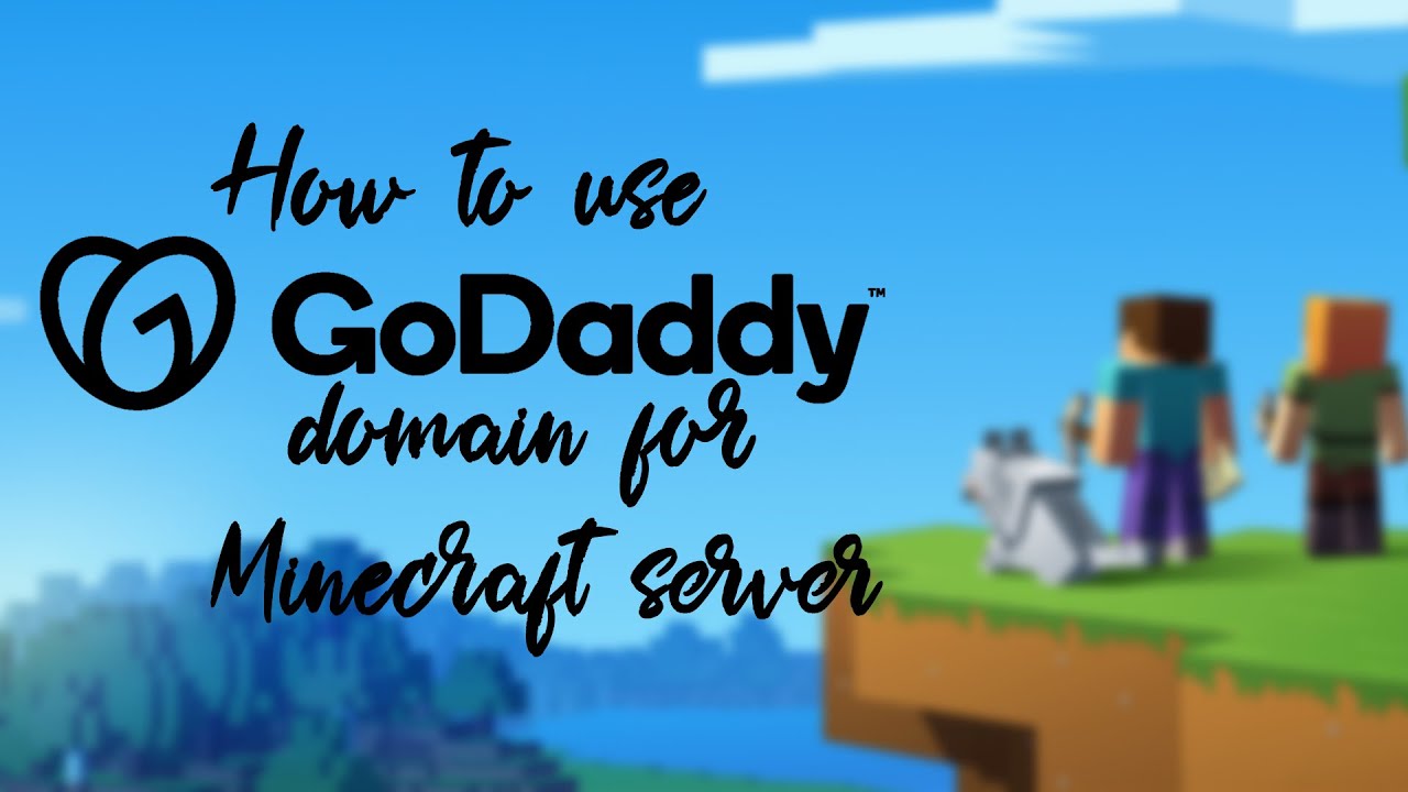 How to Use GoDaddy Domain for Minecraft Server IP Address [2020 UPDATE ...