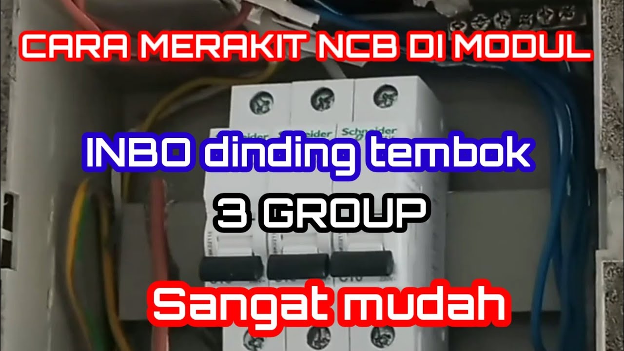 Cara memasang NCB di box panel inbo. @gtoalifachannel4229 - YouTube