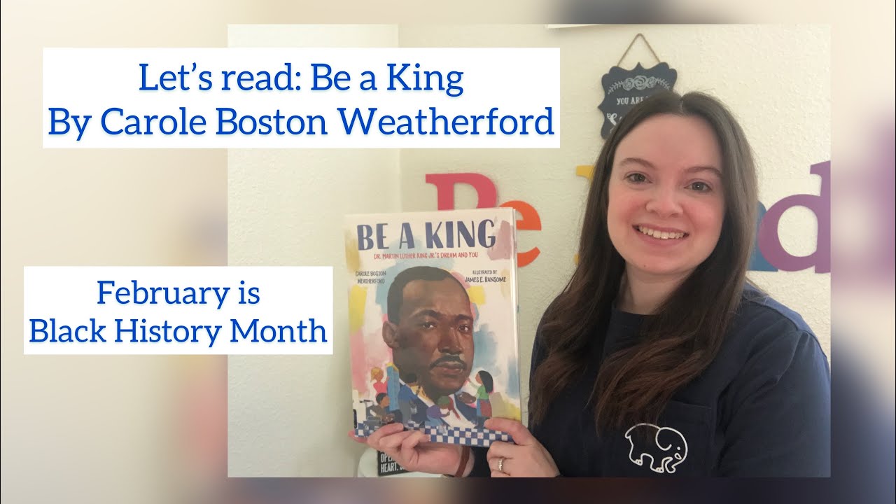 Be a King by Carole Boston Weatherford - YouTube