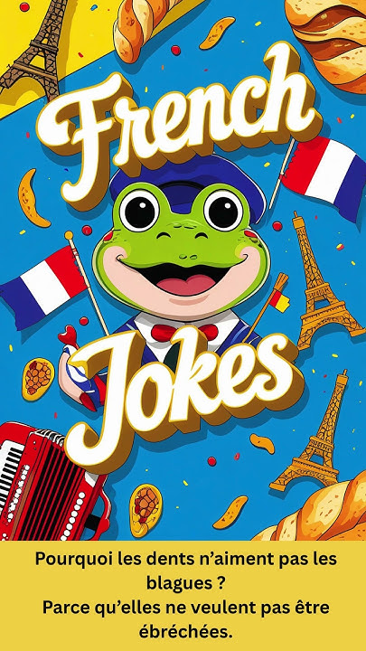 😂 French Jokes 11 – Blagues Courtes pour Apprendre le Français en S ...