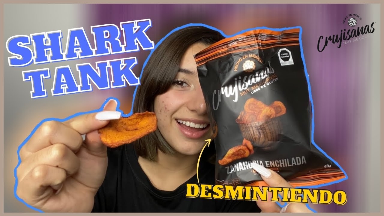 SNACK SALUDABLE de SHARK TANK | CRUJISANAS DESMINTIENDO - YouTube