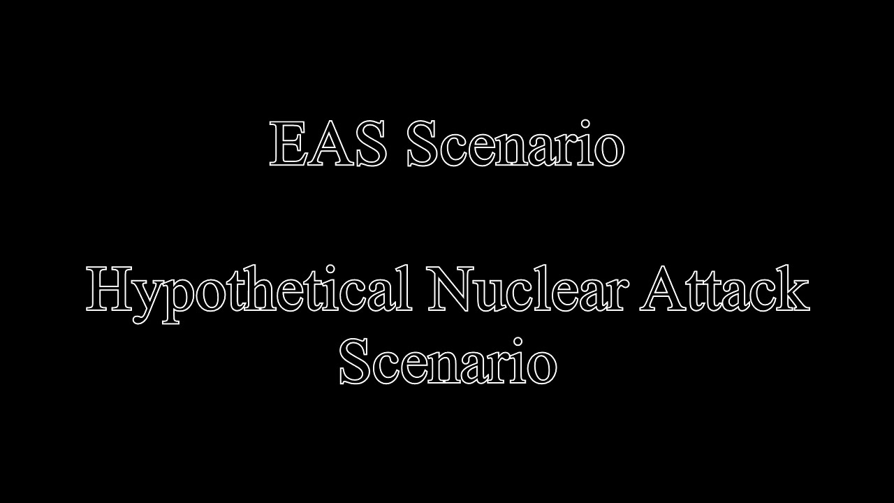 Eas Scenario - The Attack - YouTube