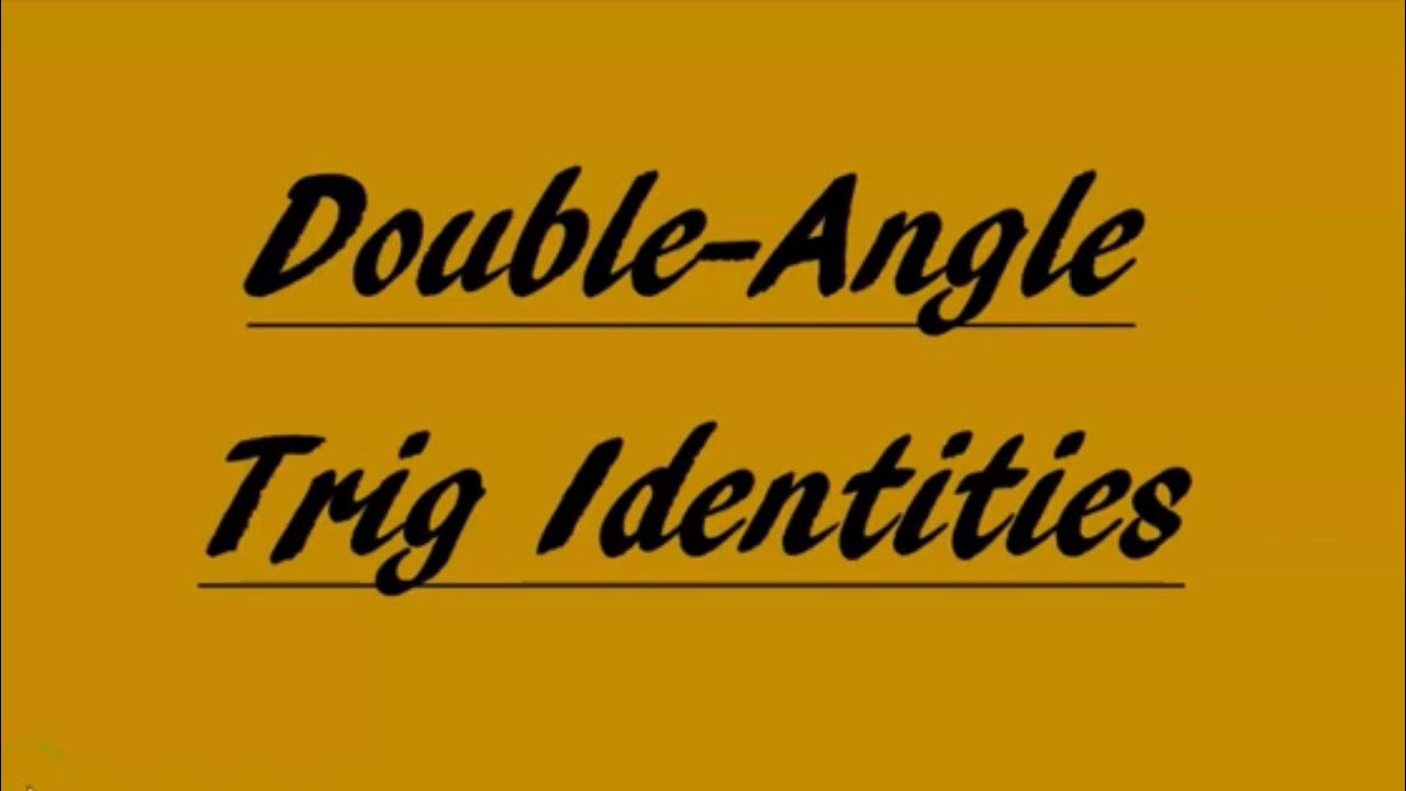 Double Angle Trig Identities - YouTube