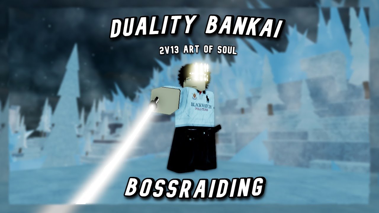 [Type Soul] BOSS RAIDING WITH DUALITY BANKAI - YouTube