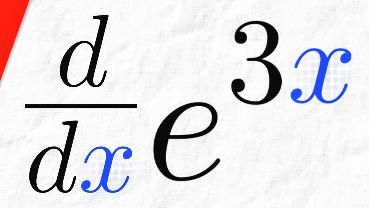 Derivative Of E 3x Chain Rule Calculus 1 Exercises YouTube