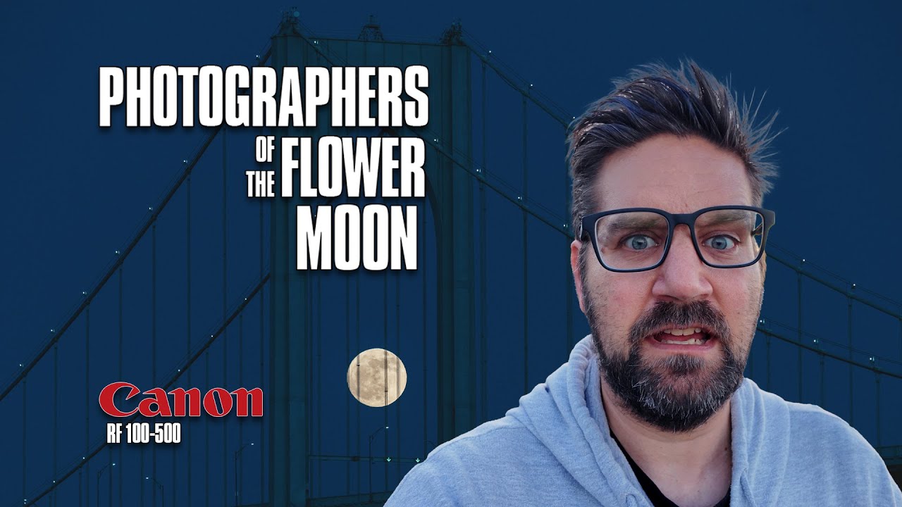 Flower Moon Photography using the Canon R6 Mark II and the RF 100-500 ...