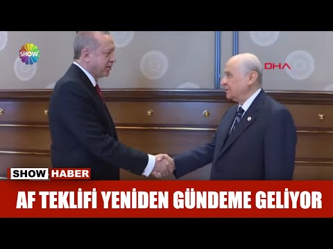 Af teklifi yeniden gündeme geliyor