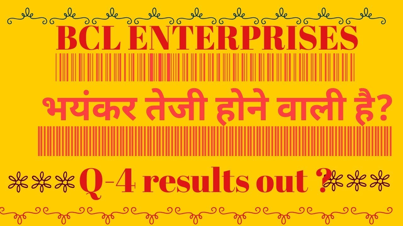 BCL enterprises Ltd latest news today, BCL enterprises Ltd, bcl ...