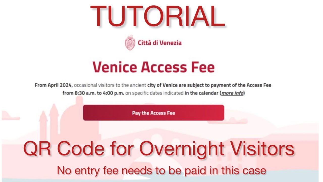 Venice Entry Fee Exemption QR code - How to apply if I’m staying ...