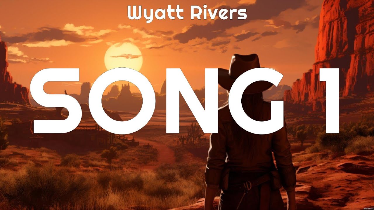 Wyatt Rivers Song 1 Lyrics Love You Most, Try Missing You, Take Me Home #5 - YouTube