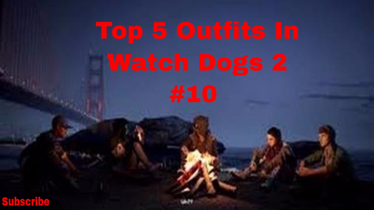 Top 5 Outfits In Watch Dogs 2 #10 - YouTube