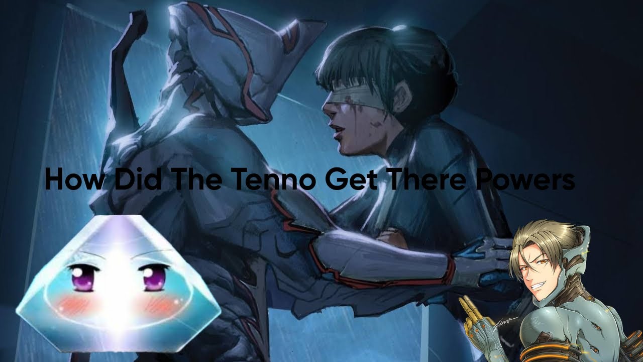 Warframe-How the Tenno got there powers (Explained) - YouTube