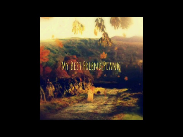 My Best Friend Plank - Steve Patrick | Shazam